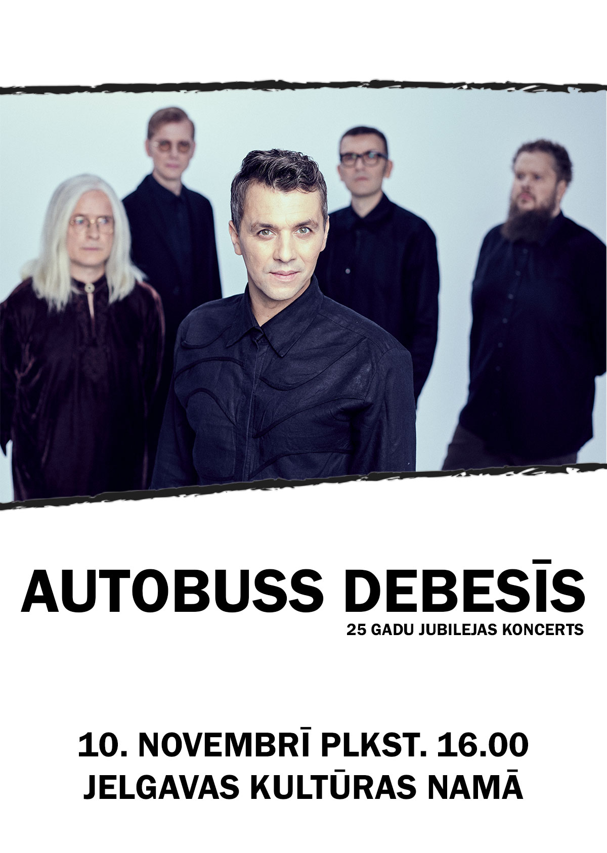Grupas “Autobuss debesīs” 25 gadu jubilejas koncerts – Jelgavas ...
